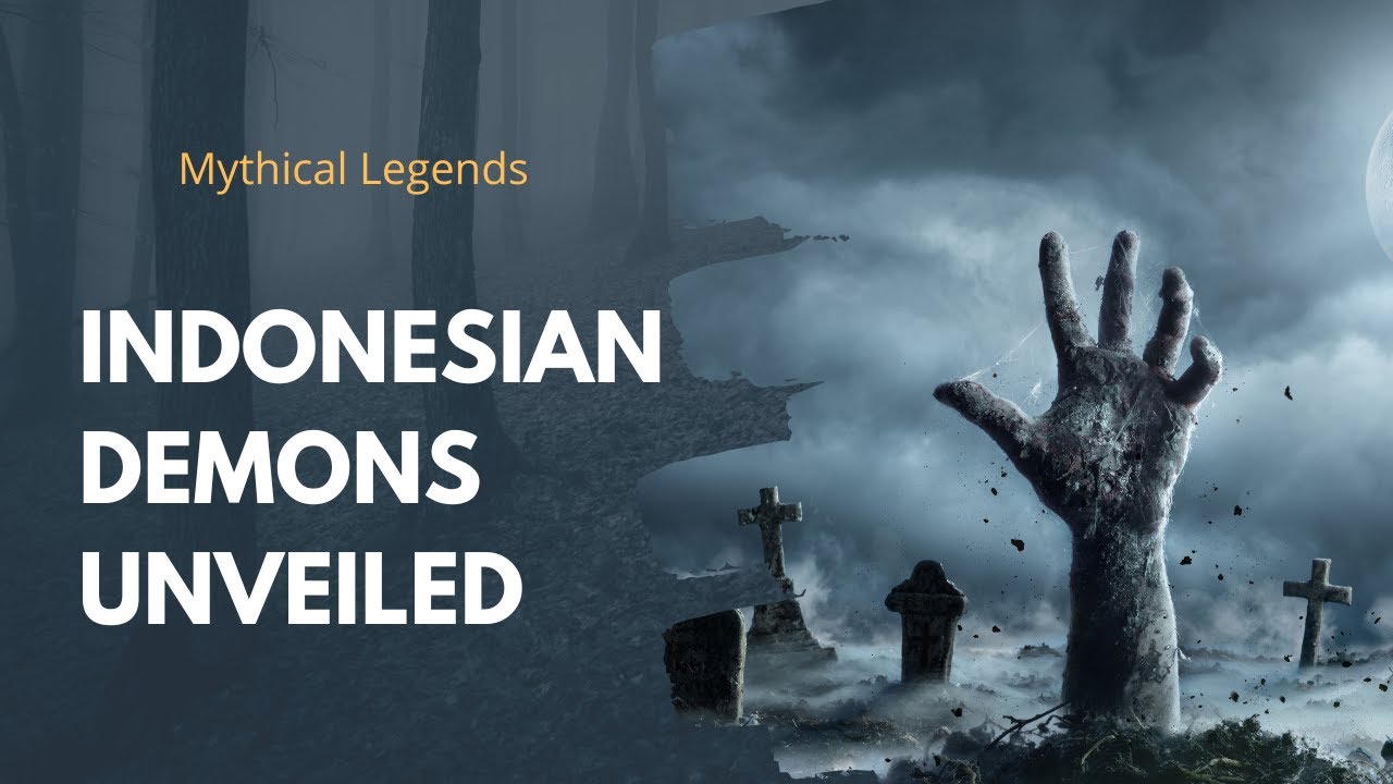 Indonesian Demons Unveiled: A Journey into Folklore's Darker Side # ...