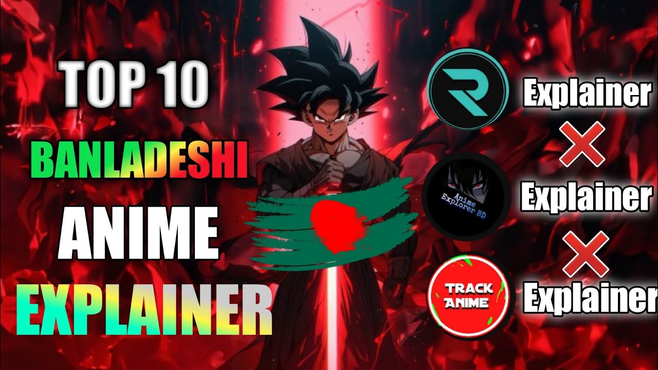top 10 Bangladeshi anime explainer alta dub review - YouTube