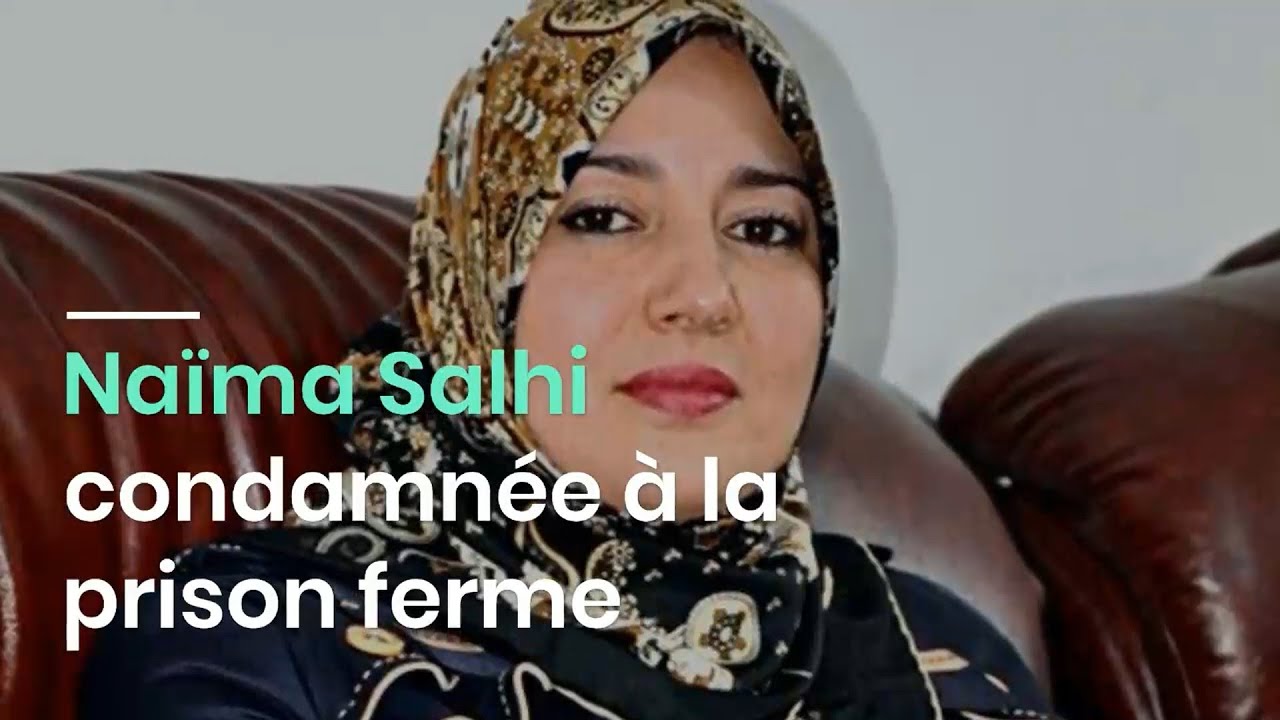 Naïma Salhi condamnée à la prison ferme - YouTube