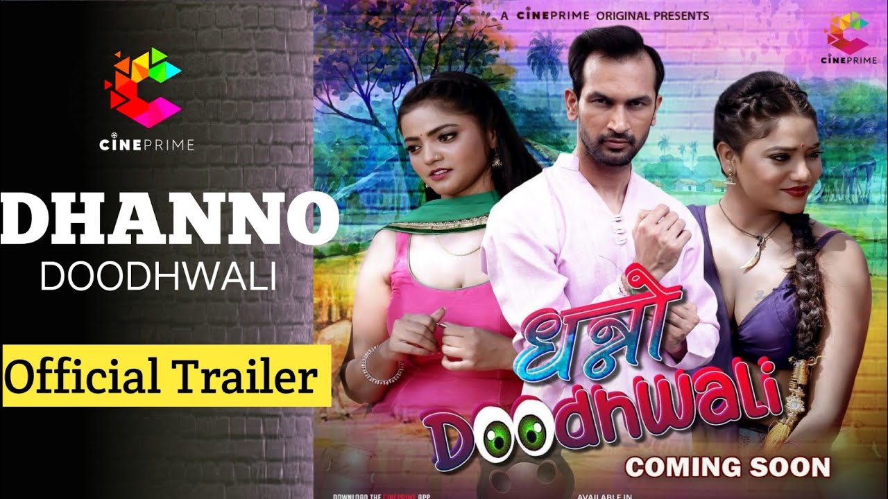 Dhanno Doodhwali Official Trailer | CinePrime App| Bharti Jha Upcoming ...