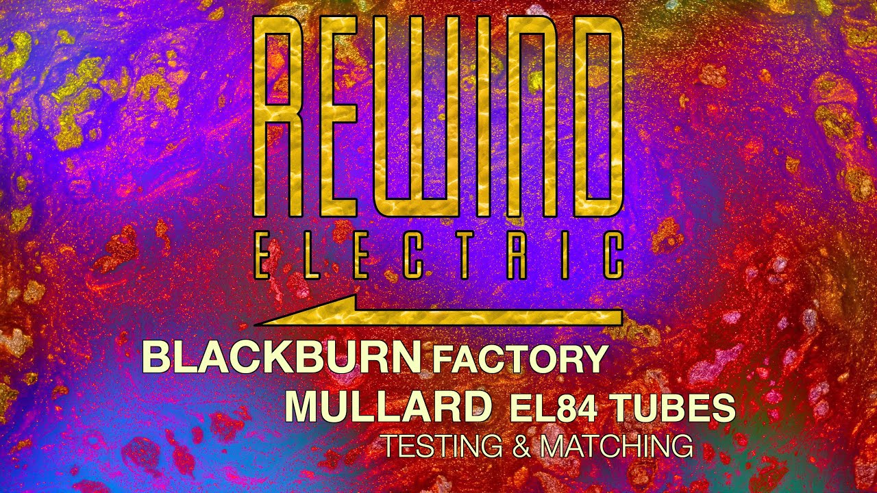 Blackburn Factory Mullard EL84 Matching & Roland SDE-3000 Talk - YouTube