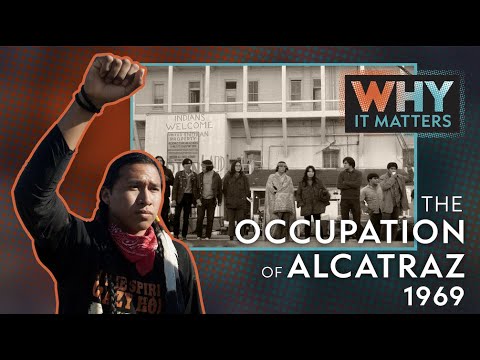 Occupation of Alcatraz | WHY IT MATTERS - YouTube