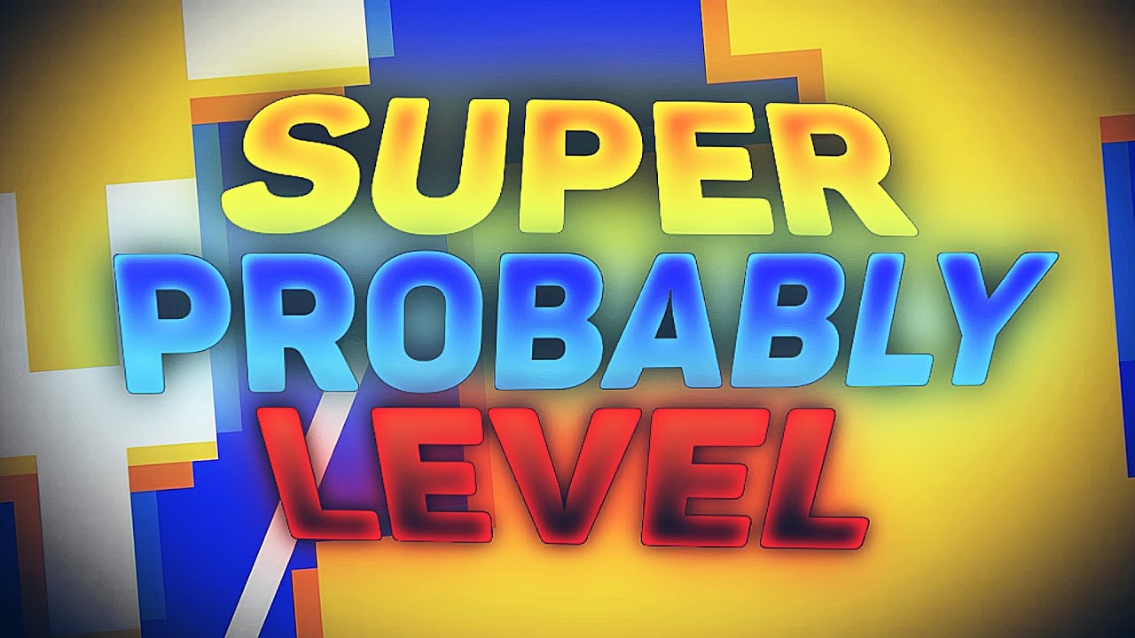 Super Probably Level by Alkali (Extreme Demon) [240fps] - YouTube