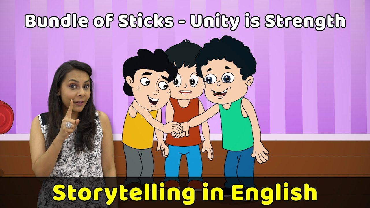 Unity is Strength Story | Bundle of Sticks Story in English | Moral ...