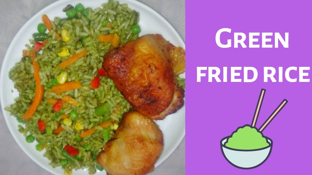 HOW TO MAKE GREEN FRIED RICE - YouTube