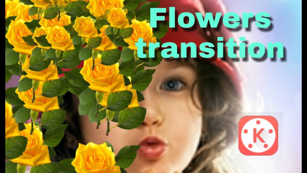 How to make a flowers transition effects in kinemaster. - YouTube