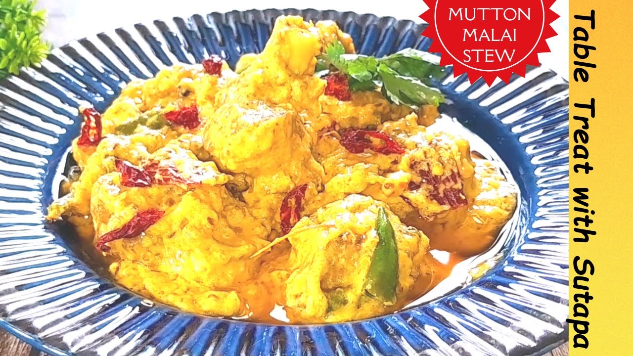 Creamy Dreamy Mutton Malai Stew - A Royal Thing | Mutton Recipe ...