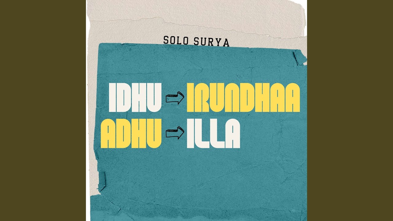 Idhu Irundhaa Adhu Illa - YouTube