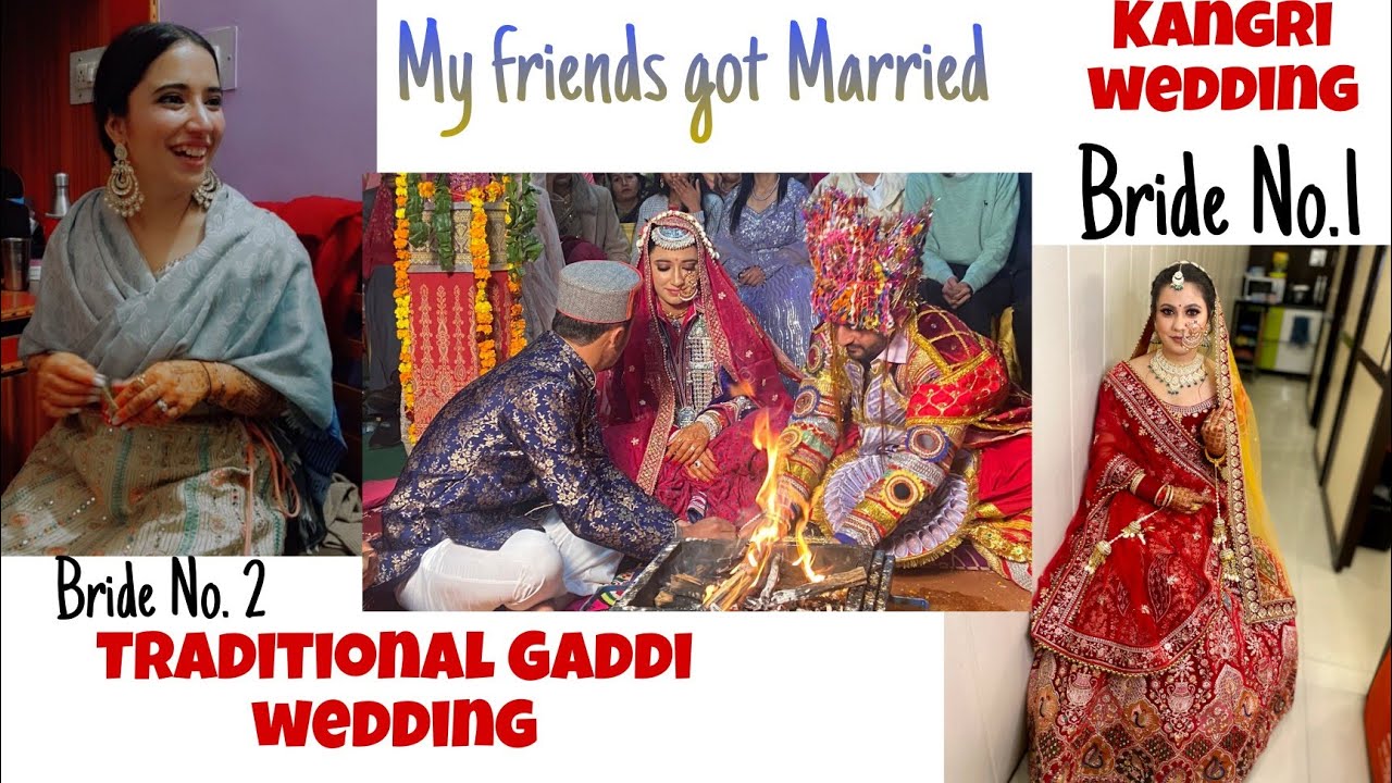 My 2 friends got Married || Kangri wedding || Traditional Gaddi wedding ...