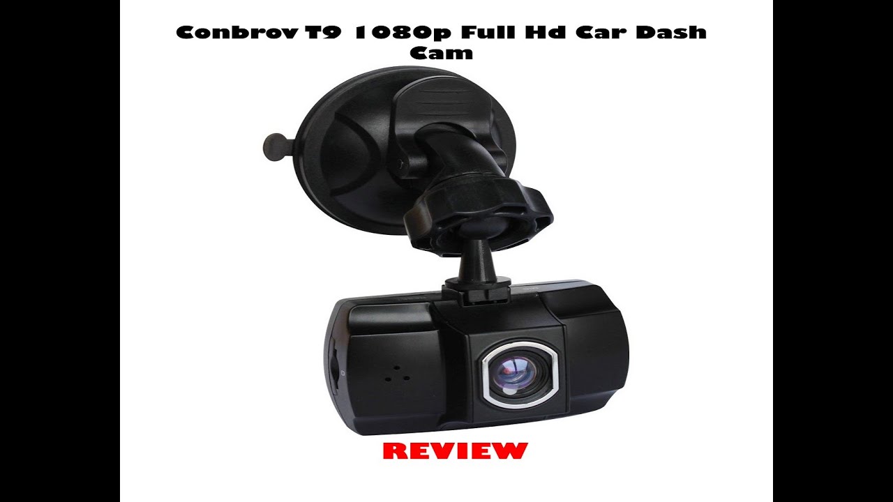 Conbrov T9 1080p Full Hd Car Dash Cam Review - YouTube