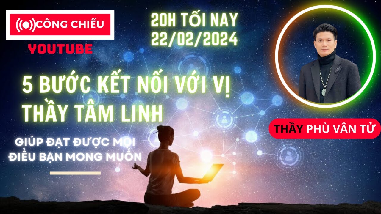5 BƯỚC KẾT NỐI VỚI VỊ THẦY TÂM LINH GIÚP ĐẠT MỌI ĐIỀU BẠN MONG MUỐN ...