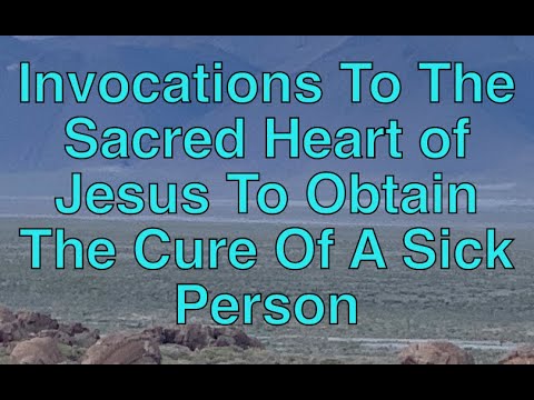 Invocations To The Sacred Heart of Jesus To Obtain The Cure of a Sick ...