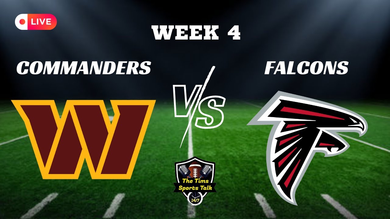 LIVE! Washington Commanders Vs Atlanta Falcons! PlayByPlay/Analysis ...