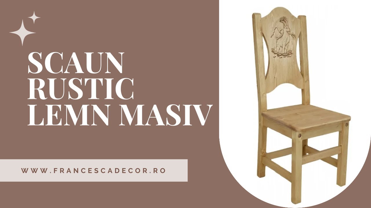 Scaun Rustic Lemn Masiv - Francesca Decor - YouTube