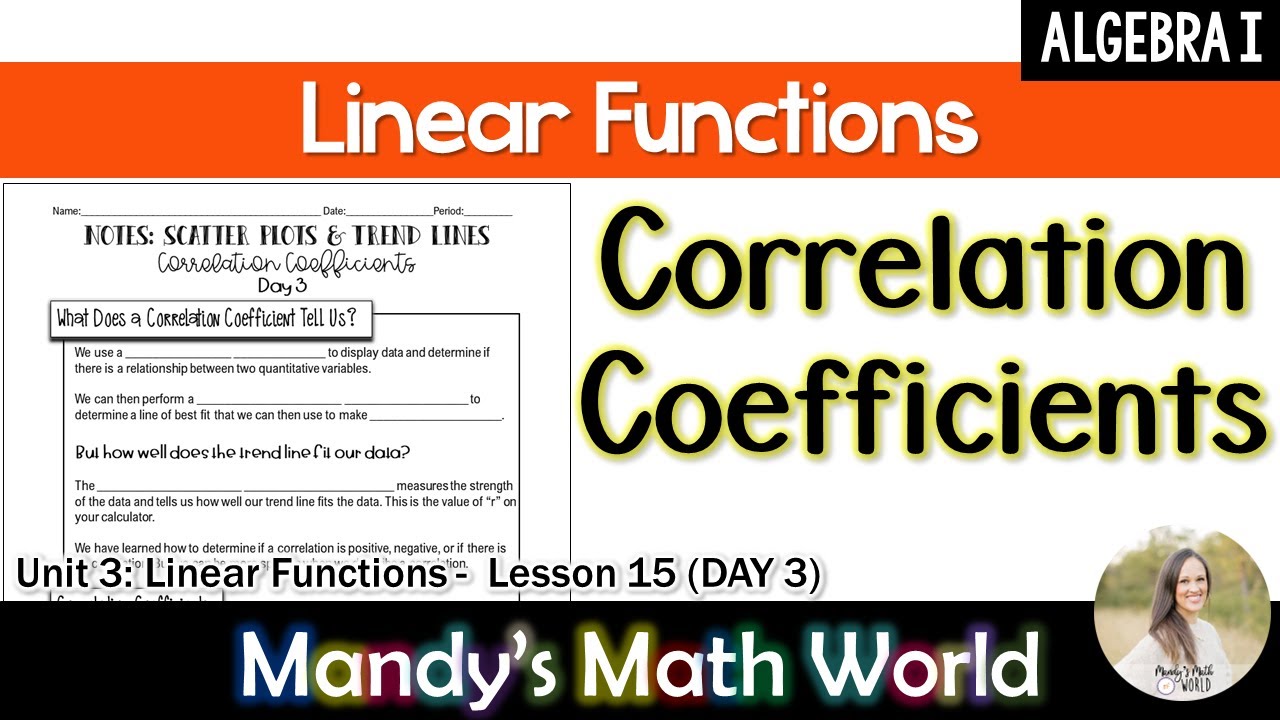 Scatter Plots and Trend Lines Day 3: Correlation Coefficients - YouTube