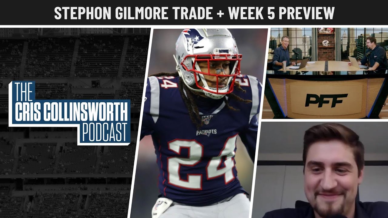 Week 5 NFL Preview + Stephon Gilmore Trade + PFF Players of the Week ...