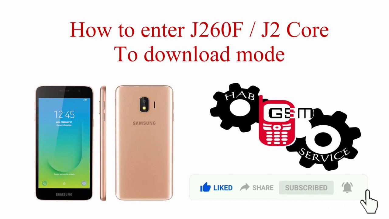 J260F J2 Core ُEntre To Download Mode ## الدخول الى وضع داونلود في هاتف ...