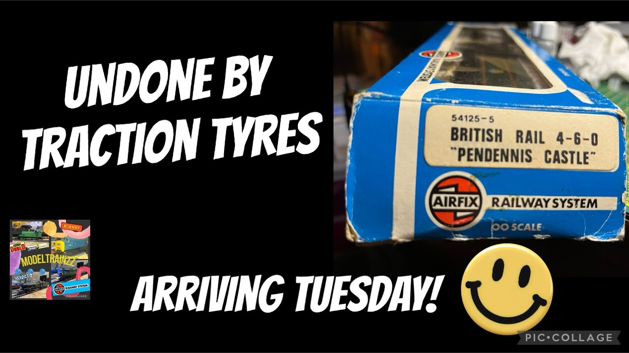 Airfix Castle Class - Undone by Traction Tyres - YouTube