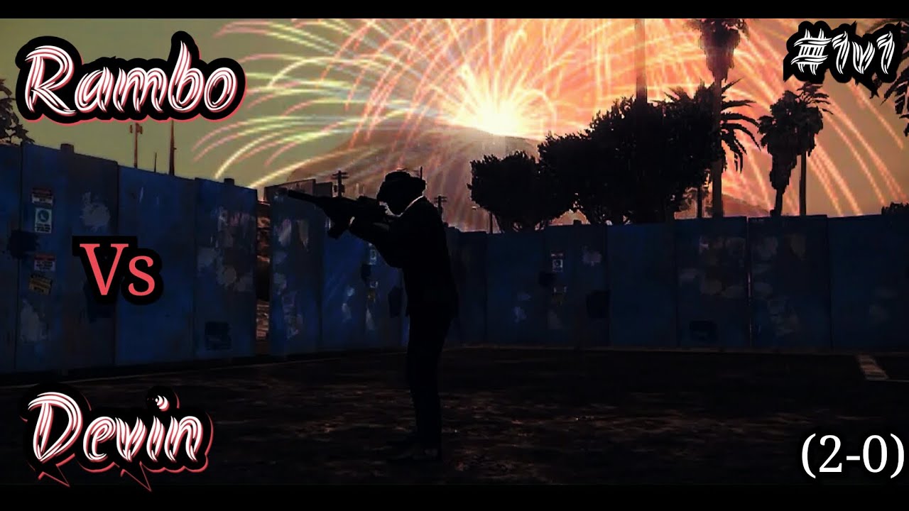 GTAV Online | Rambo (UNIT) Vs Devin (RRMC/TTBZ) #1v1 - YouTube