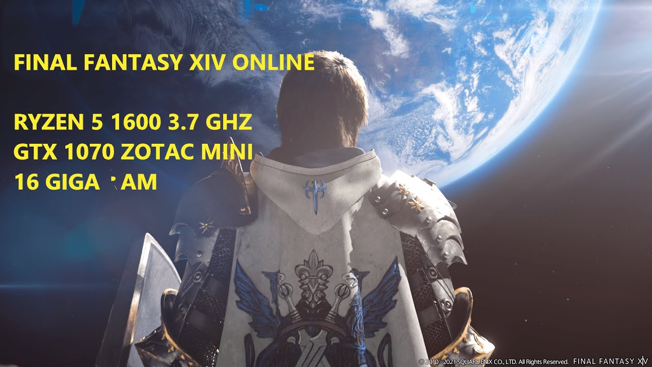 Final Fantasy XIV 60+ fps Full HD Max settings - Ryzen 5 1600 3.7 Ghz + GTX 1070 + 16 GB RAM ...