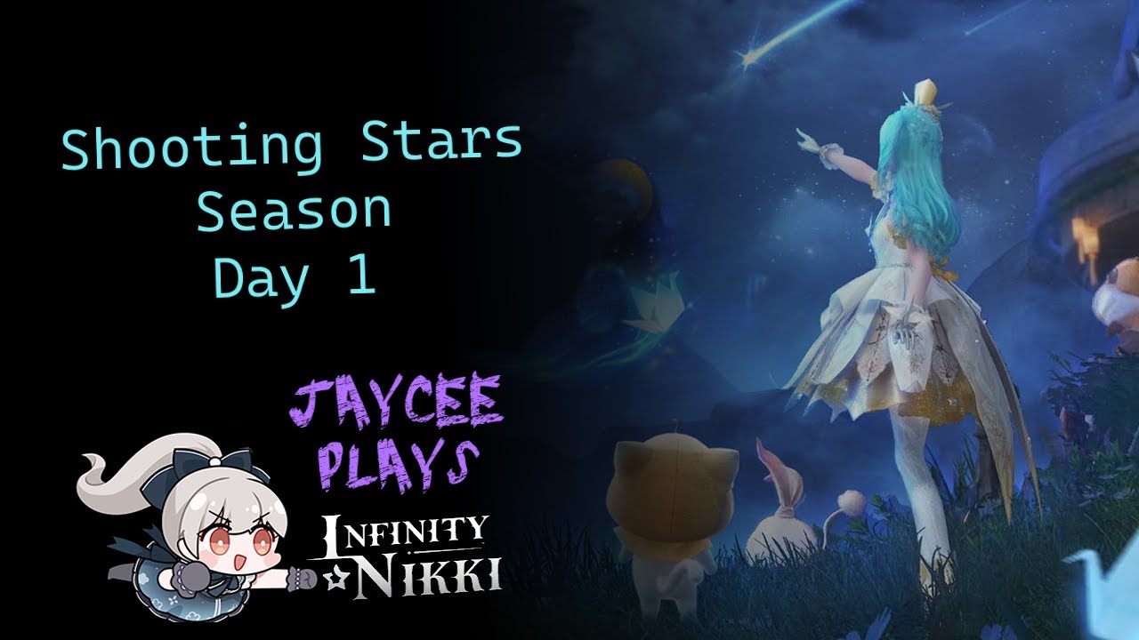 Shooting Stars Day 1 : Jaycee Plays Infinity Nikki - YouTube