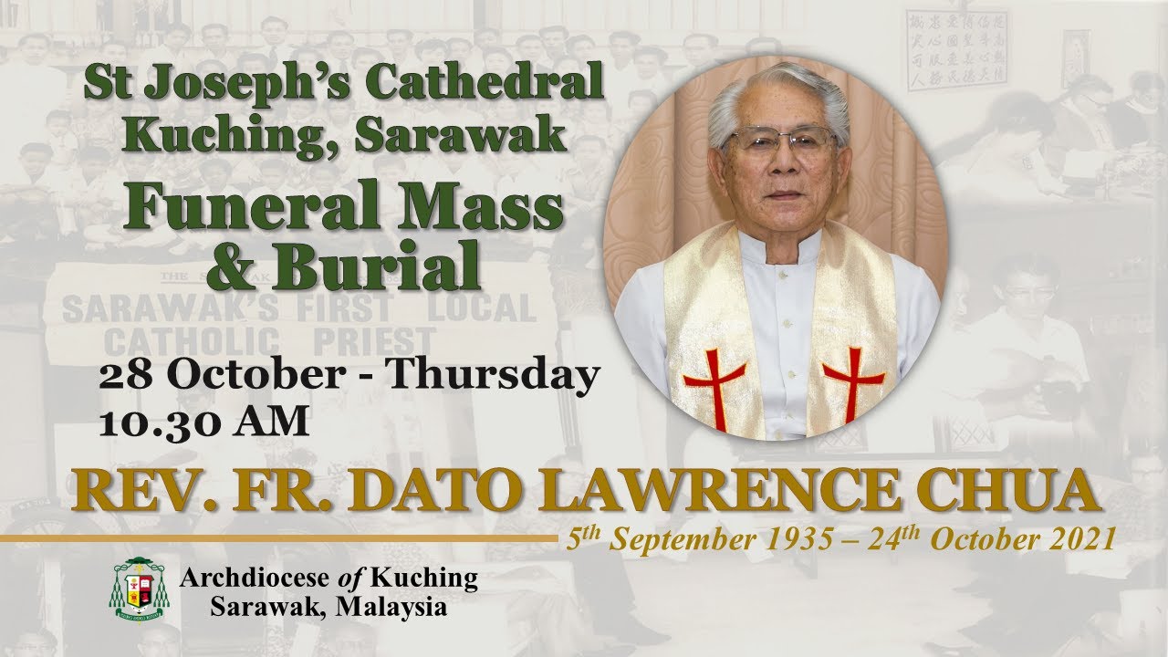 Rev Fr Dato Lawrence Chua - Funeral Mass and Burial - YouTube