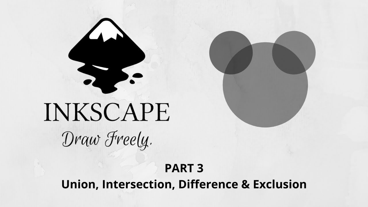Inkscape | Union, Difference, Intersection and Exclusion - YouTube