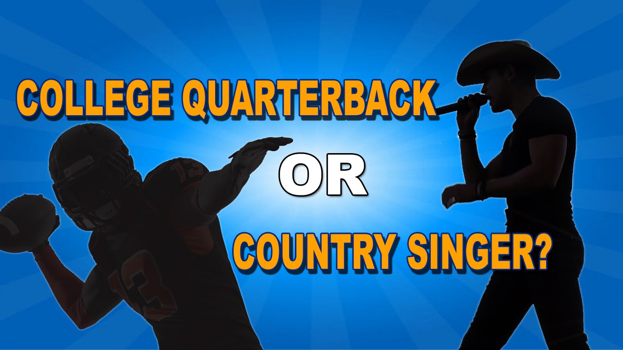 College Quarterback or Country Singer? - YouTube