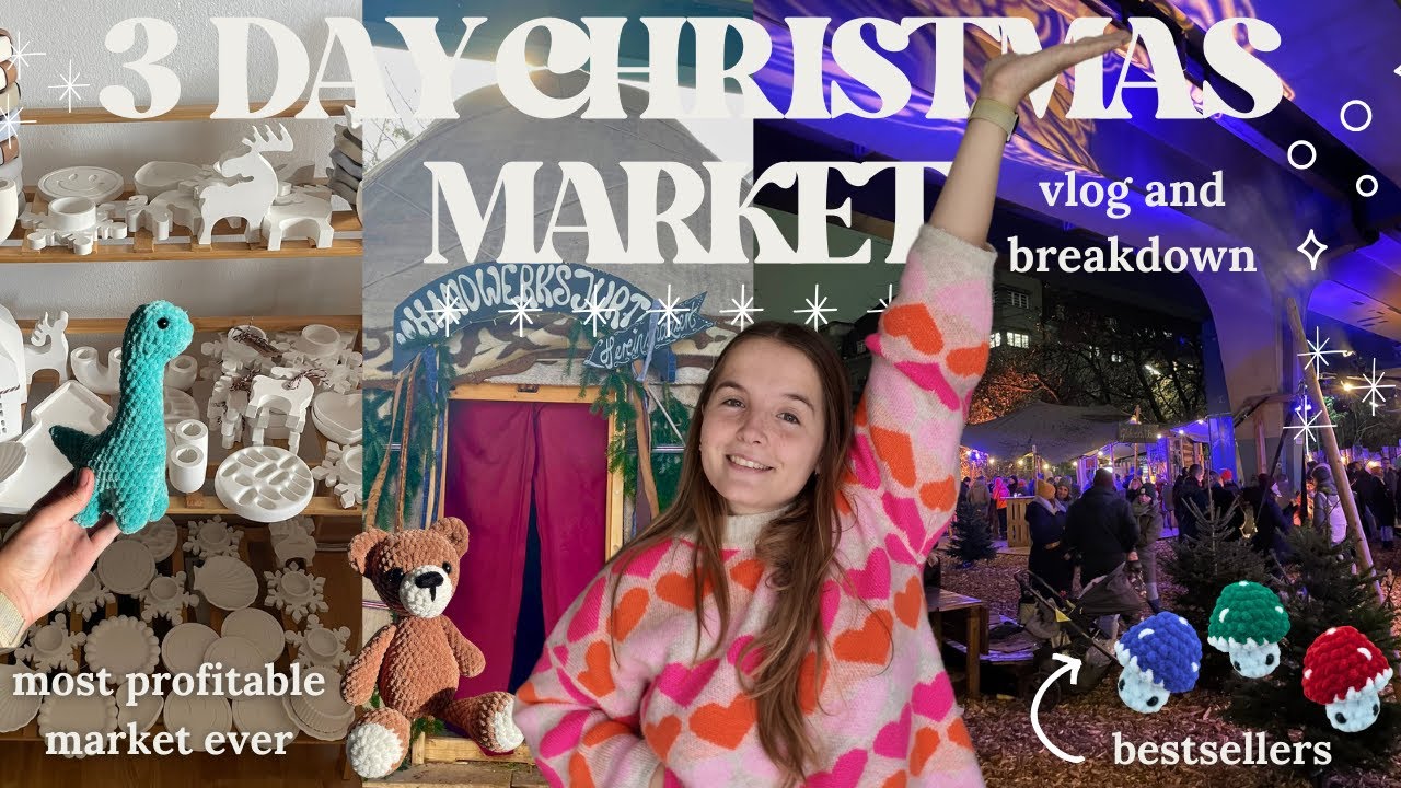 3 DAY CROCHET MARKET🧸 Booth Setup, Market Results & Last Minute Prep!🎄 ...