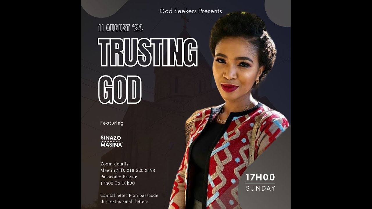 Trusting God with Sinazo Masina and God Seekers - YouTube