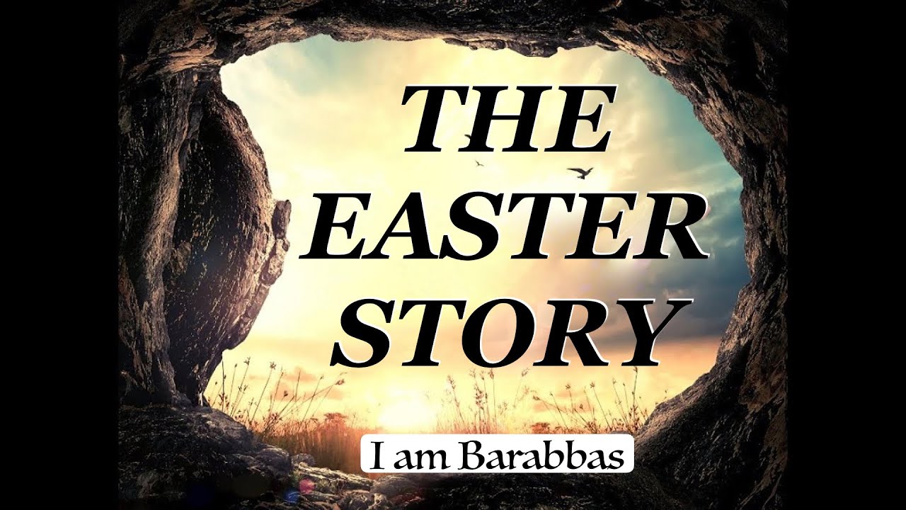 "THE EASTER STORY - I am Barabbas" - Thanks for watching Jimmy Russell ...