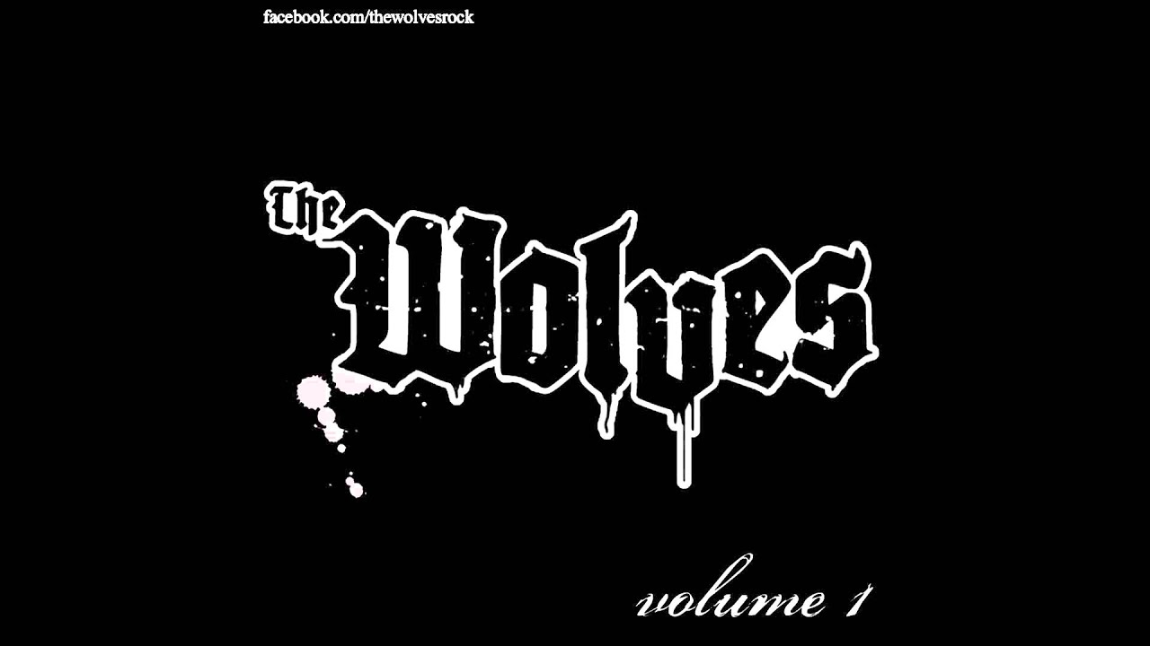 The Wolves "Volume 1" full album - YouTube