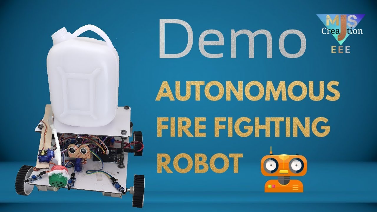 Autonomous Fire Fighting Robot Demo | MSJ Creation EEE - YouTube