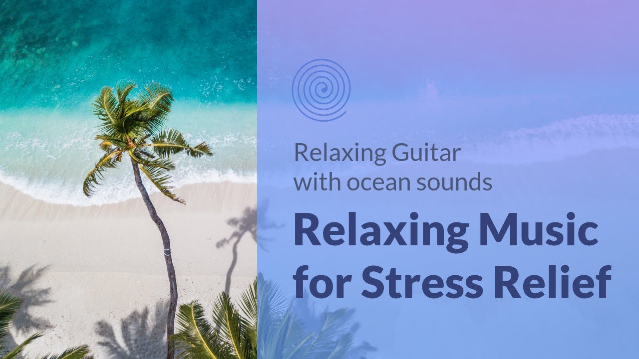 Relaxing Music with Ocean Waves: Beautiful Guitar Music, Sleep Music ...