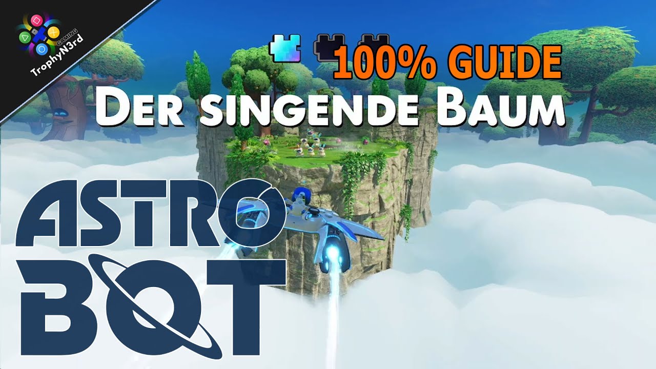 AstroBot - Der Singende Baum ★Alle Bots★Alle Puzzle-Teile★ 100% Guide ...
