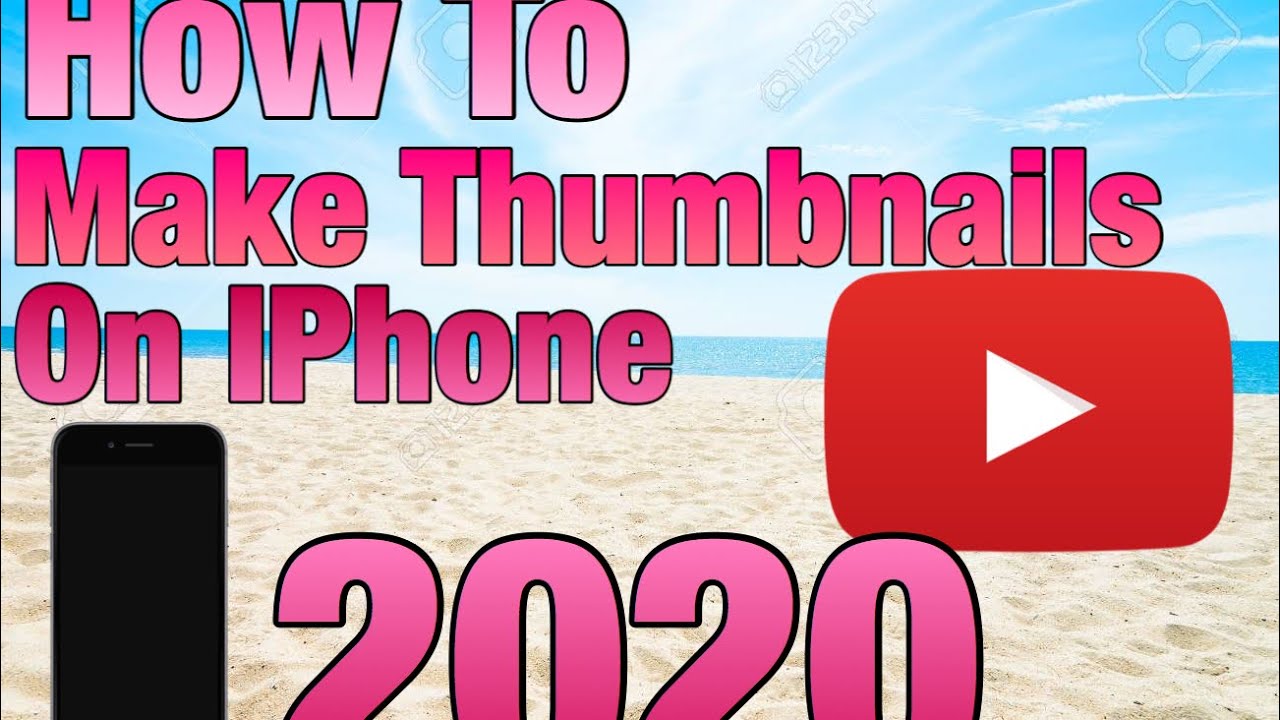 How To Make Thumbnails For Free On IPhone (2020) - YouTube