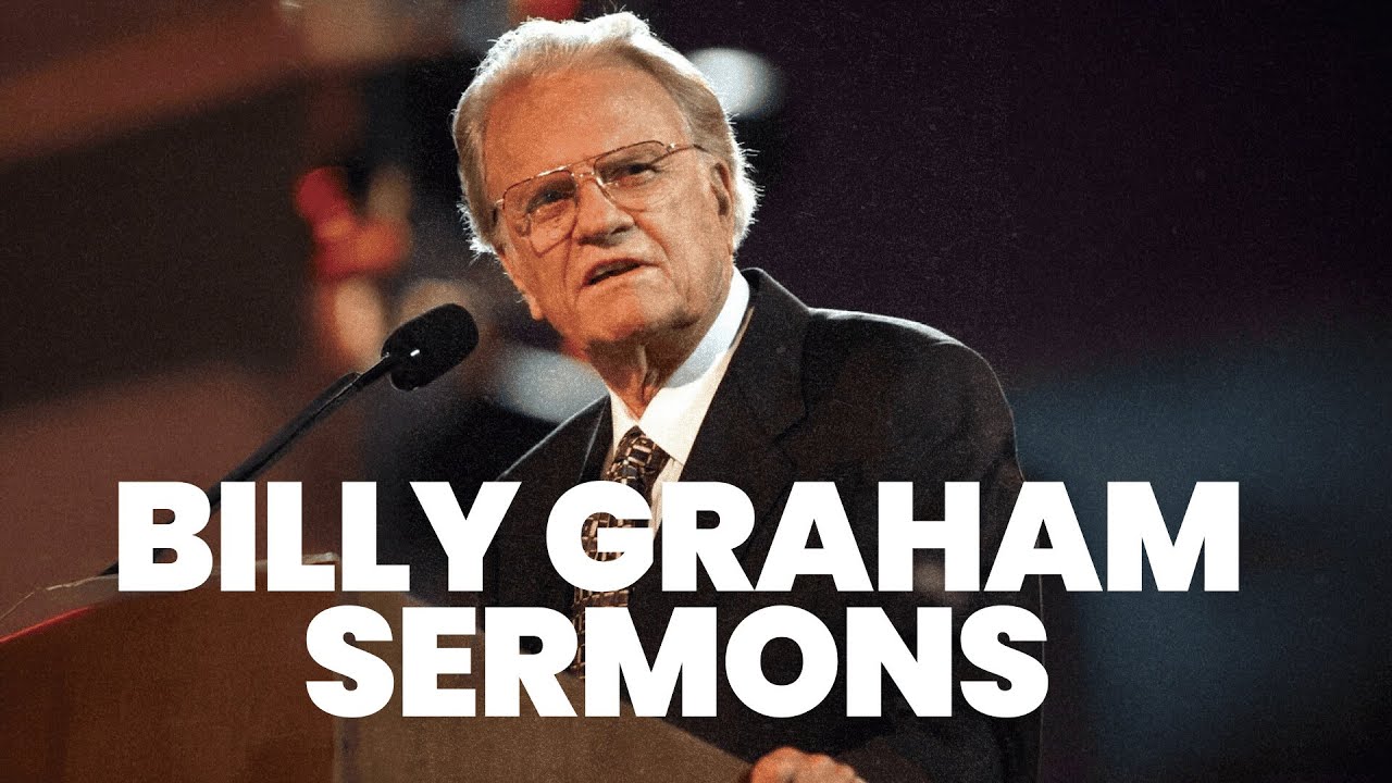 BILLY GRAHAM Sermons - YouTube