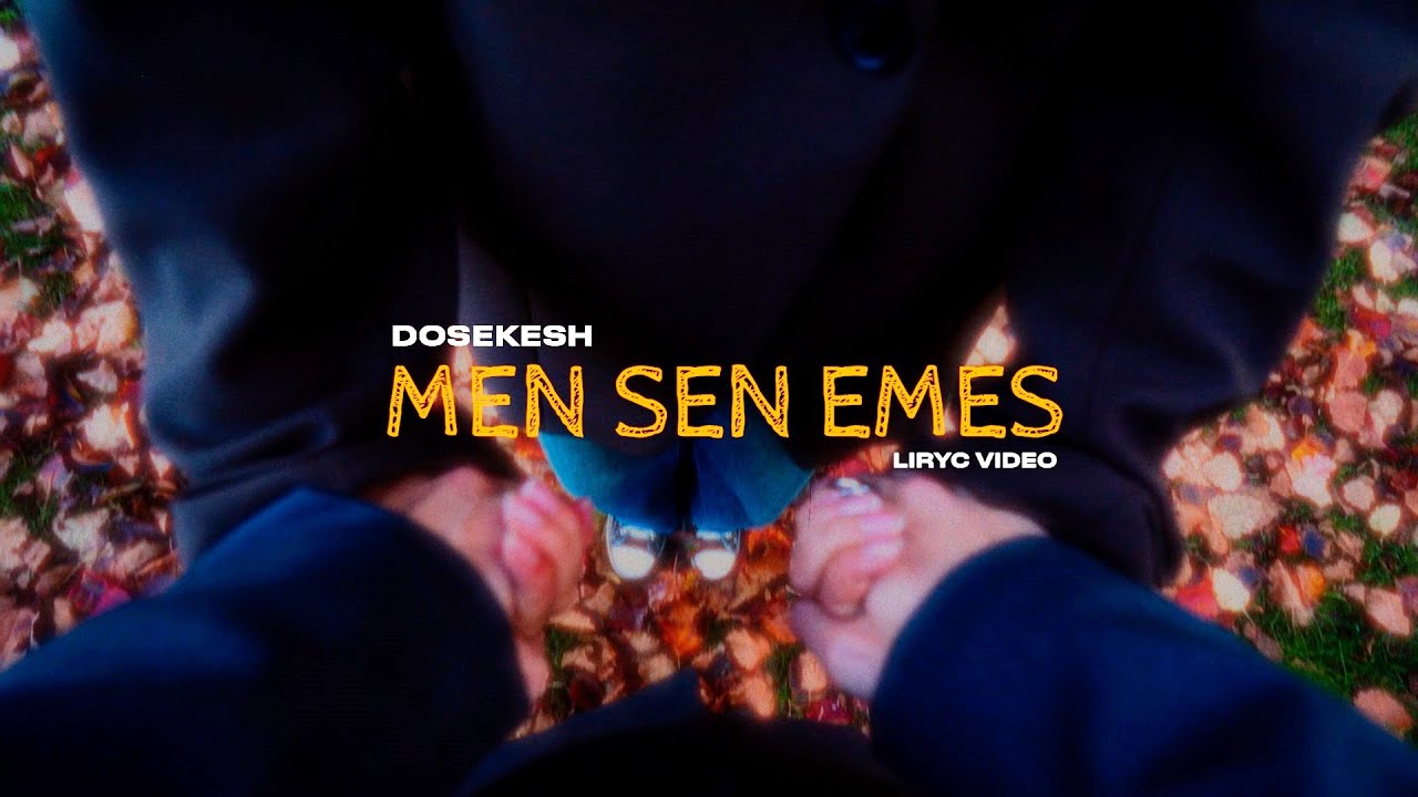 DOSEKESH - Men sen emes (lyric video) - YouTube