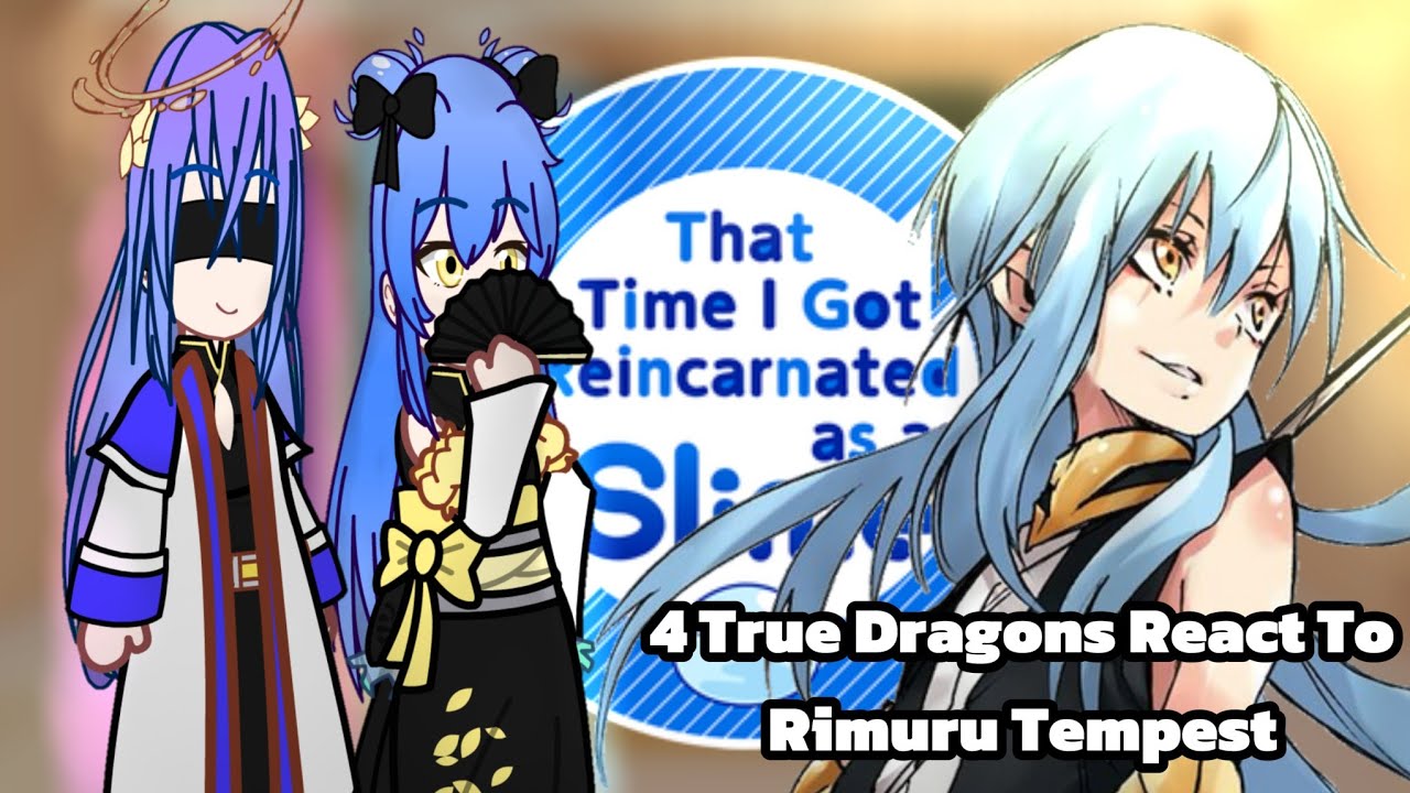 True Dragons React to Rimuru Tempest ||That time I got reincarnated as ...