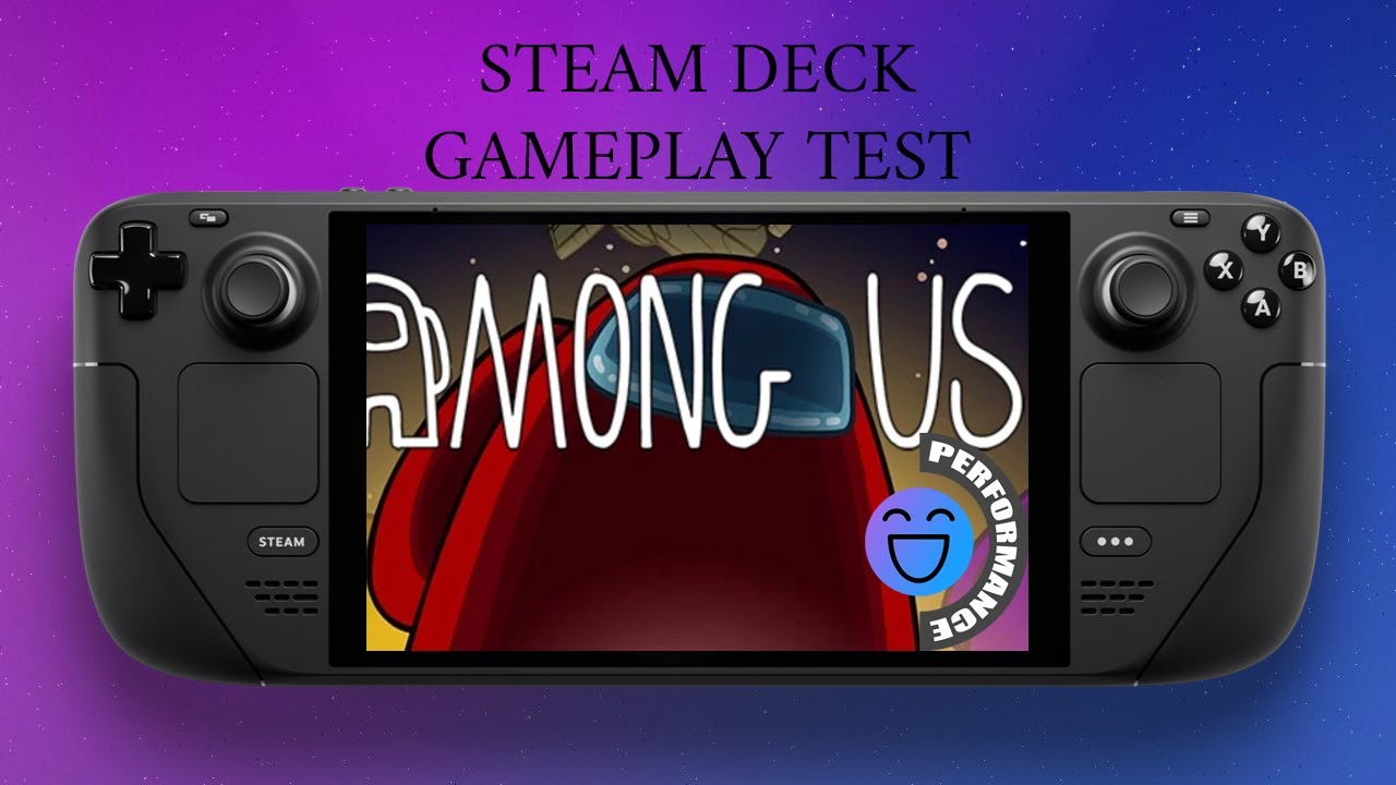 Among Us Steam Deck Gameplay Test - STEAM OS Performance - YouTube