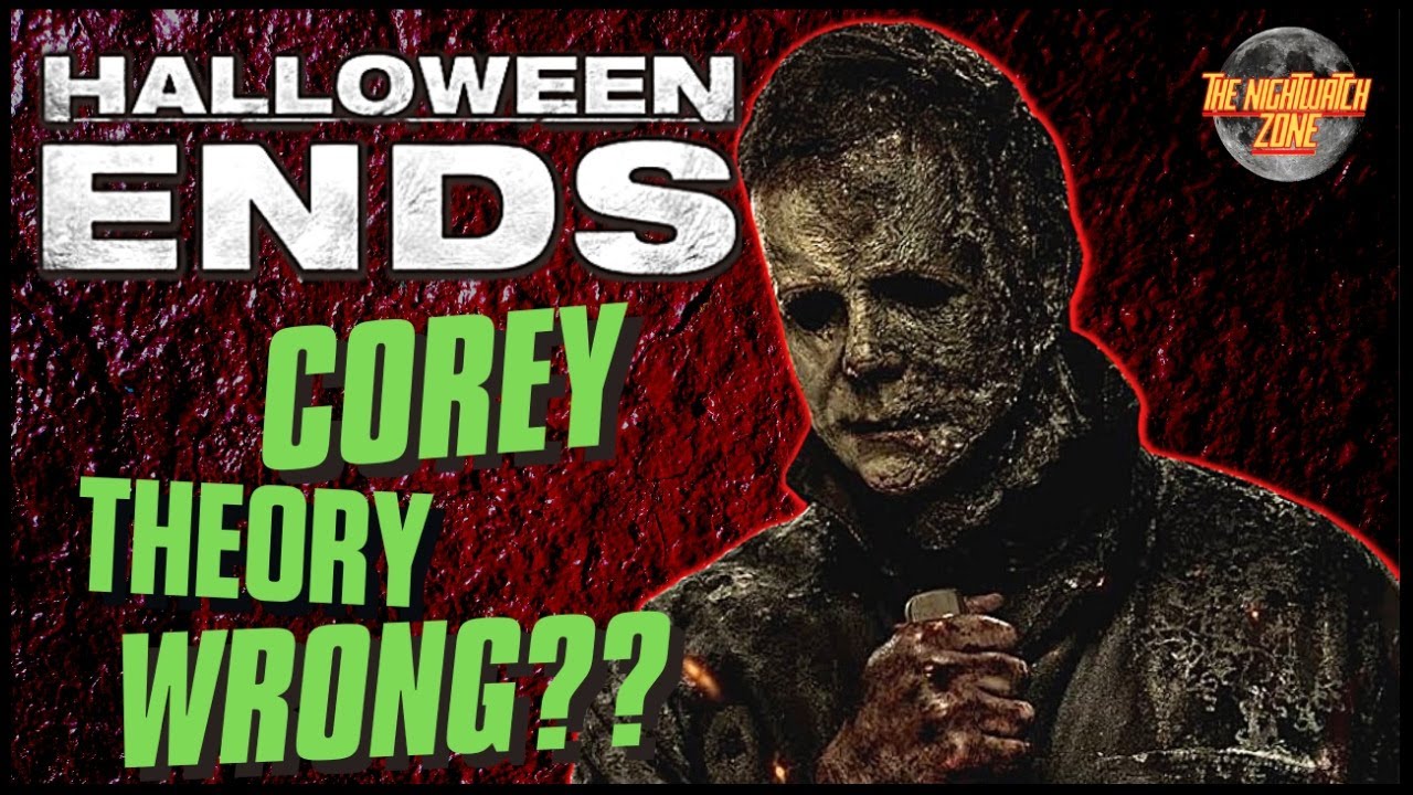 HALLOWEEN ENDS COREY THEORY & HOW IT WILL END?! - YouTube