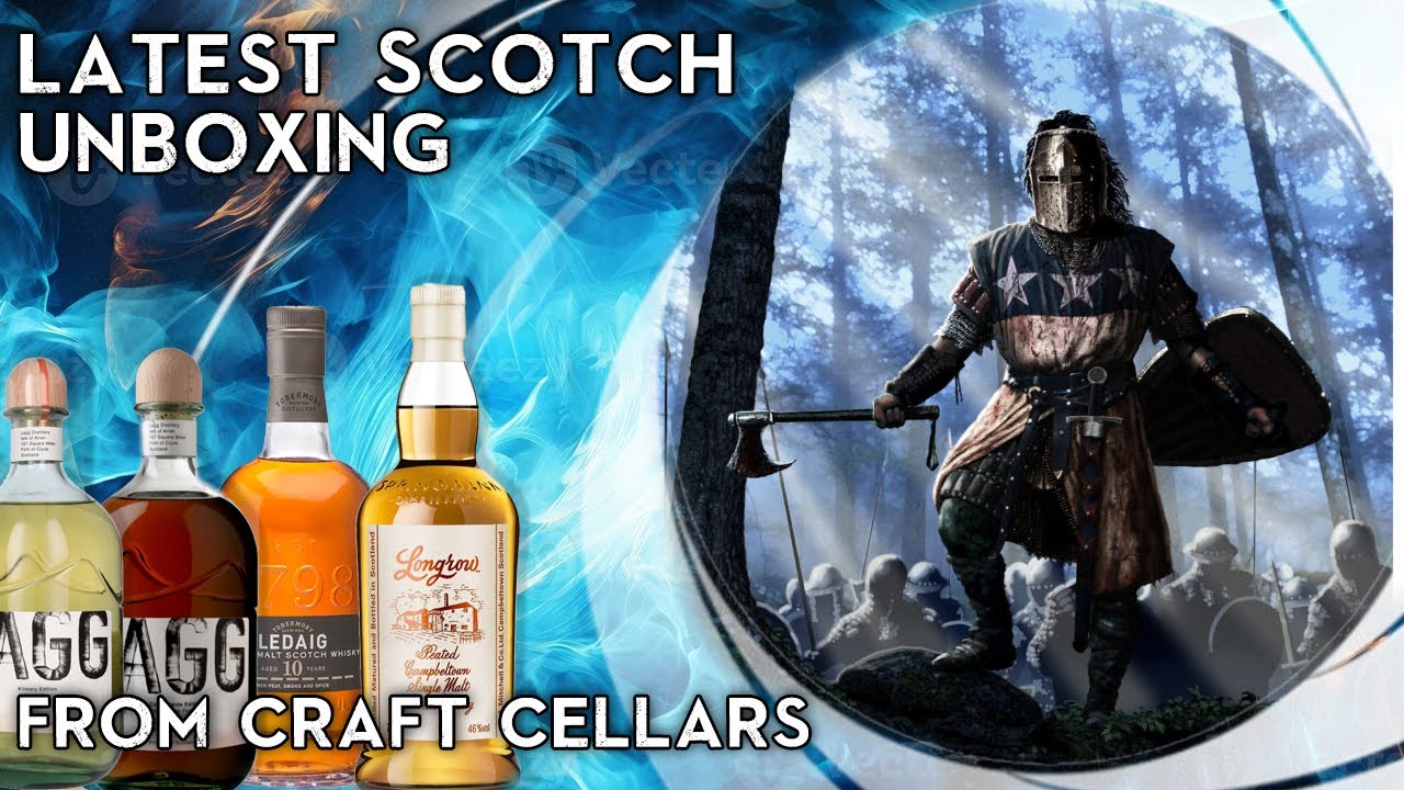 Campbell Town & Lagg Scotch Whisky Unboxing From Craft Cellars By Chris ...