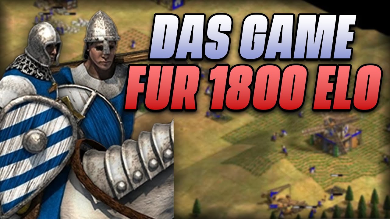 Das GAME für 1800 Elo! | AoE 2 Rangliste - YouTube