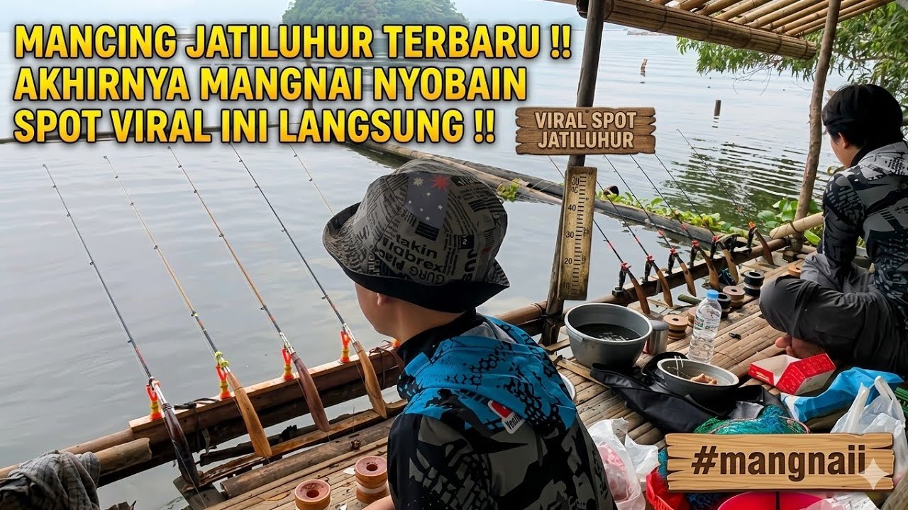 MANCING JATILUHUR TERBARU !! AKHIRNYA MANGNAI NYOBAIN SPOT VIRAL INI ...