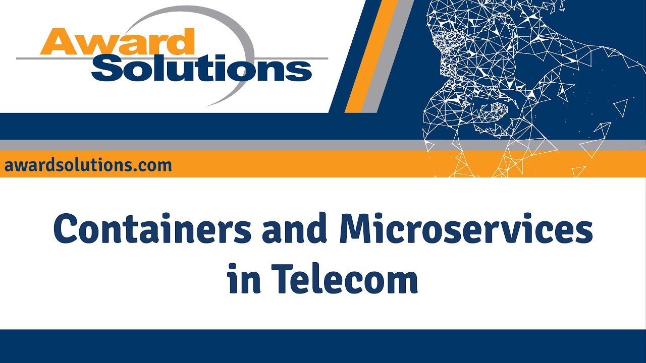 Containers and Microservices in Telecom | 5G Training Course | Award ...