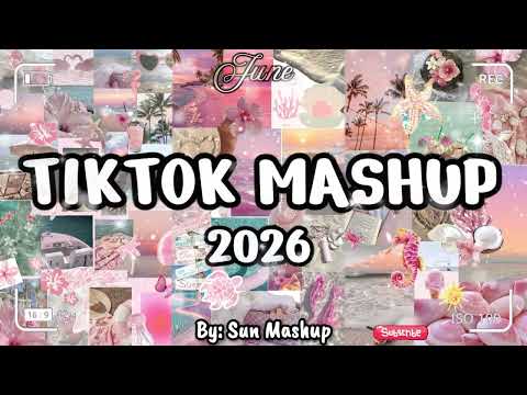 Tiktok Mashup June  💙💛💖2026 💖💛🧡(Not Clean ) - If you know These Songs your a genius! 🧠💜