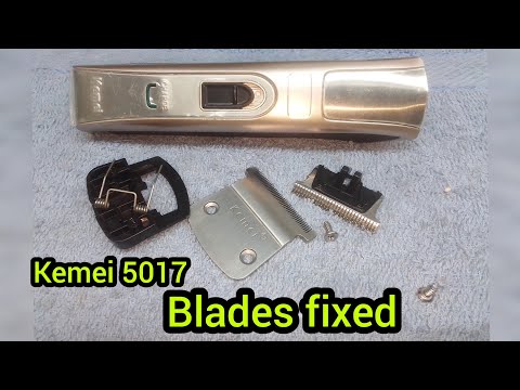 Kemei hair trimmer km-5017 blade fixed | kemei trimmer blade kaise fixed | kemei trimmer fixed