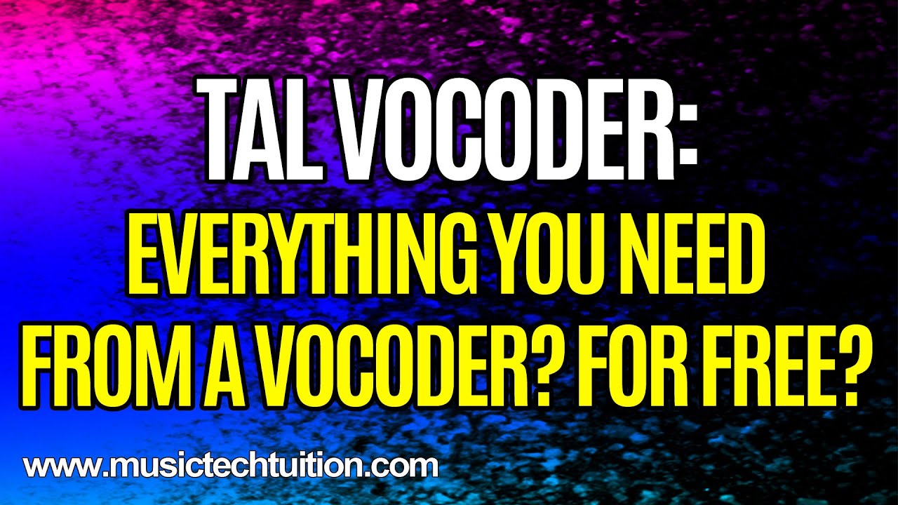 Review: TAL Vocoder - YouTube