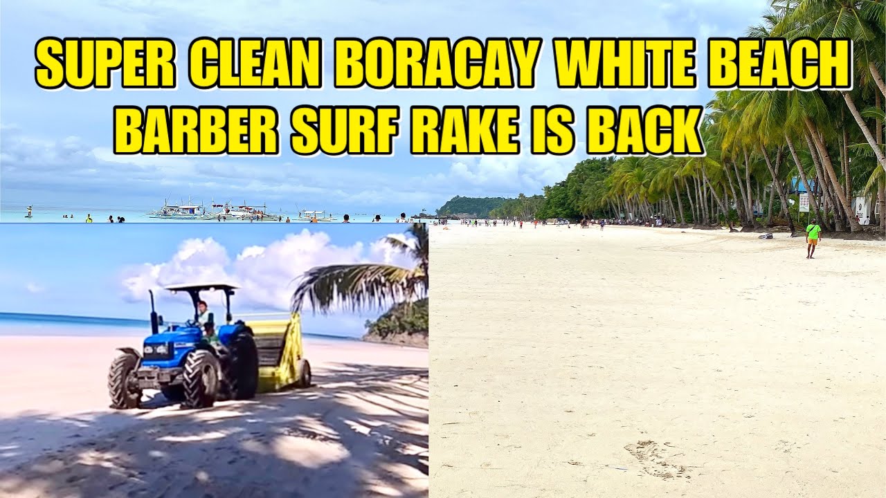 BORACAY BEAUTIFUL BEACH AFTER THE TYPHOON | BARBER SURF RAKE IS BACK - YouTube