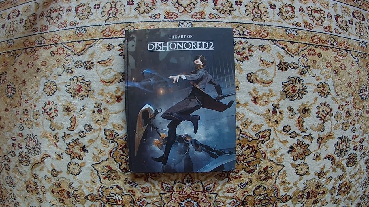 The art of Dishonored 2 | book flip - YouTube